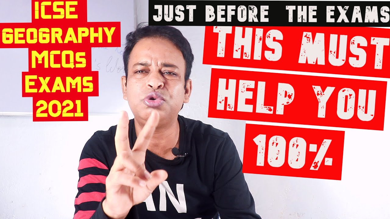 DO it Now for ICSE 2021 Semester-1 MCQs Geography Exams-ICSE 2022 ...