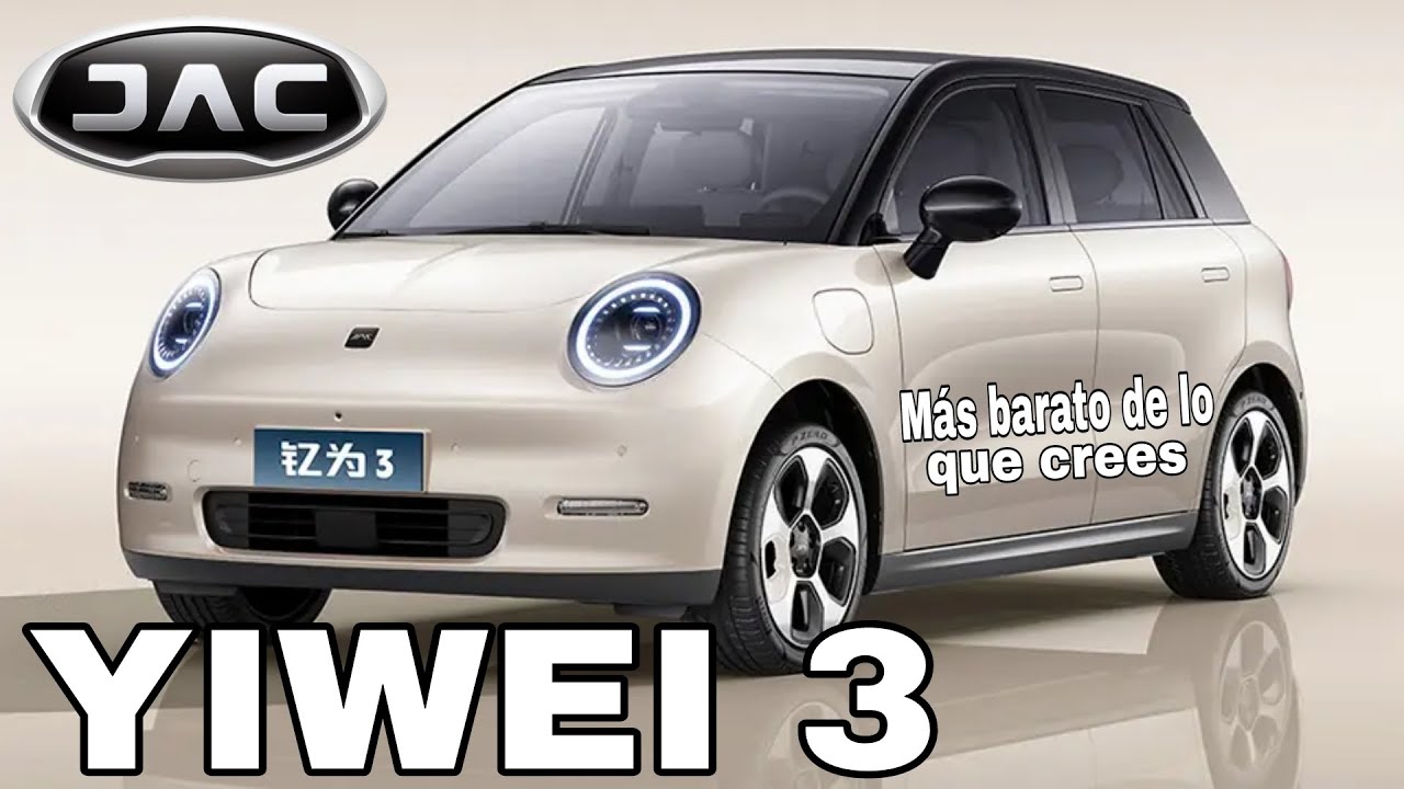 JAC YIWEI 3 | UN AUTO ELÉCTRICO POR $14,500 USD 🙀😲 - YouTube