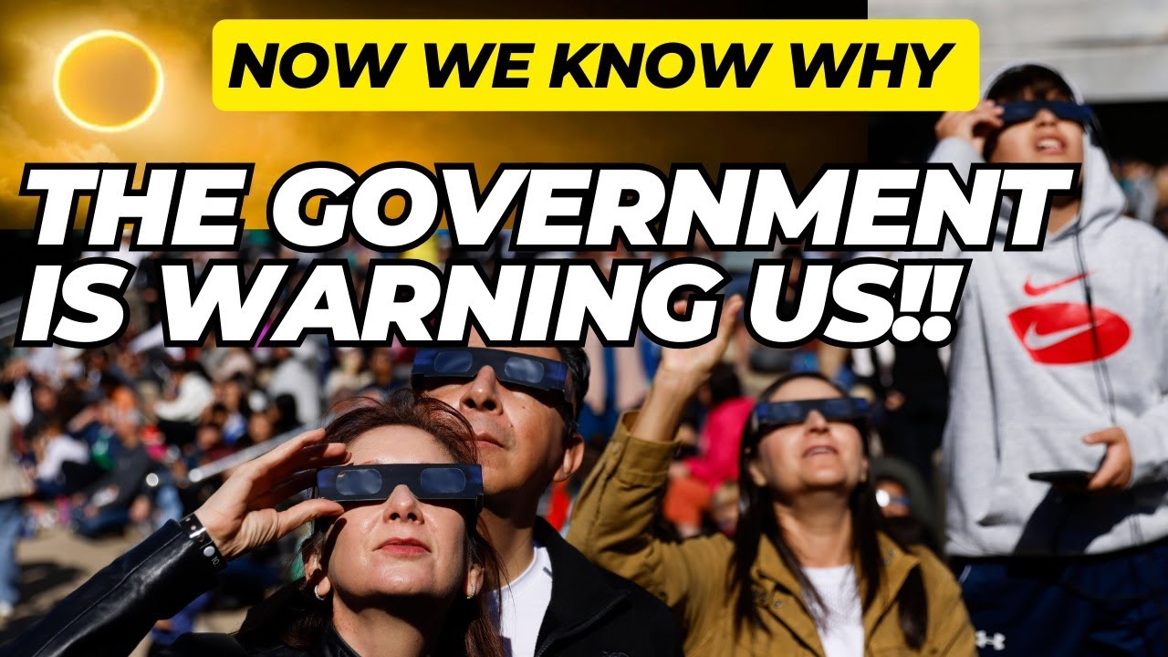 NOW We KNOW Why The Government Is Warning Us About The April 8 Eclipse ...