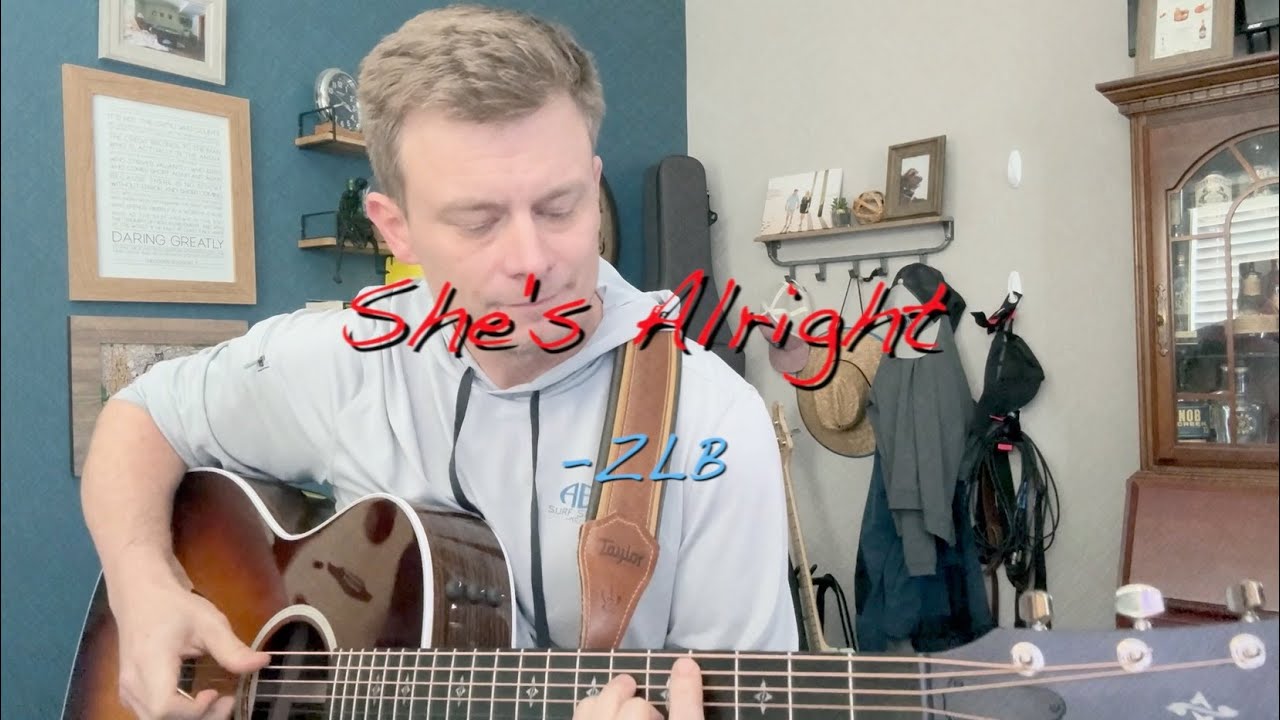 She's Alright by Zach Bryan (Acoustic Cover Song)-ZLB-Zachary Lane ...