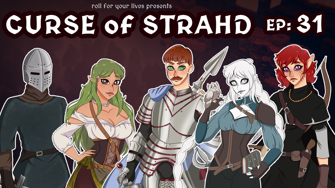 Cursed & Broken | Curse of Strahd - Episode 31 | Roll For Your Lives w ...