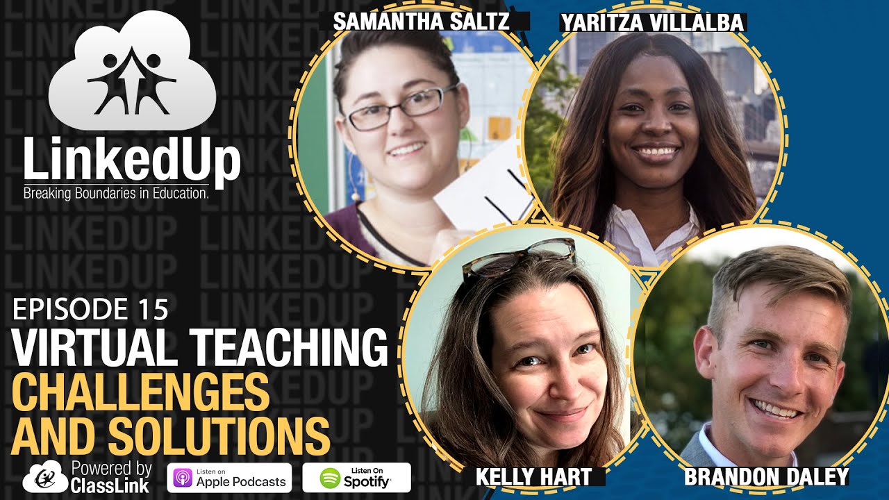 Virtual Teaching Challenges and Solutions | LinkedUp Podcast Episode 15 ...