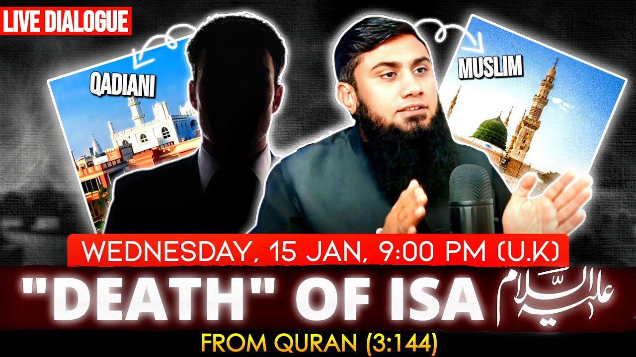 "DEATH" Of Isa (A.S) From Quran (3:144) | Live Dialogue| Muslim Vs ...
