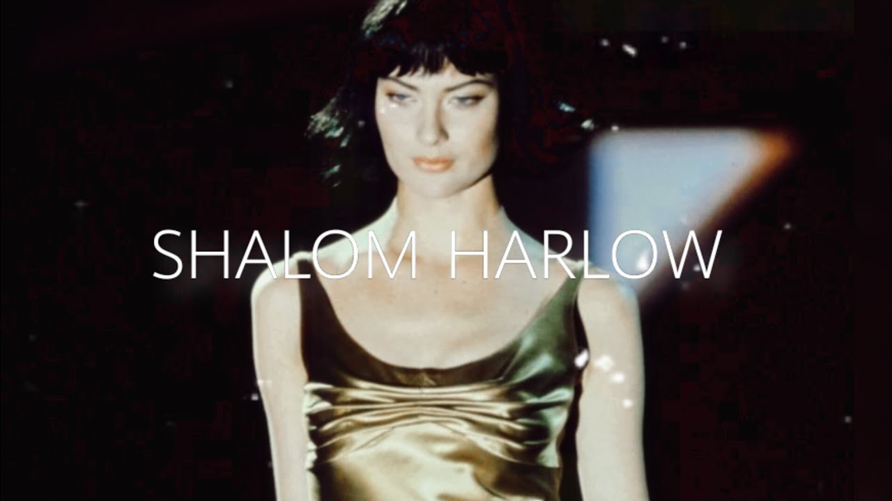 90S SUPERMODEL : SHALOM HARLOW - YouTube