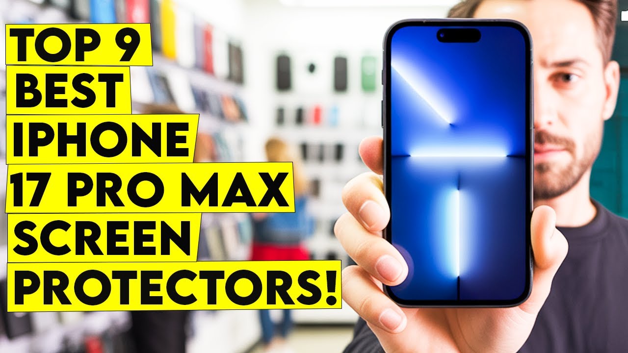 Best iPhone 17 Pro Max Screen Protectors to Keep Your Display Safe!🔥 ...