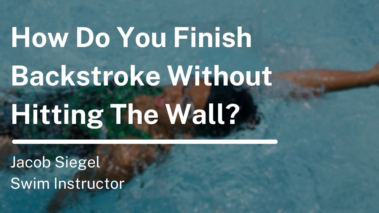 How Do You Finish Backstroke Without Hitting The Wall? - YouTube