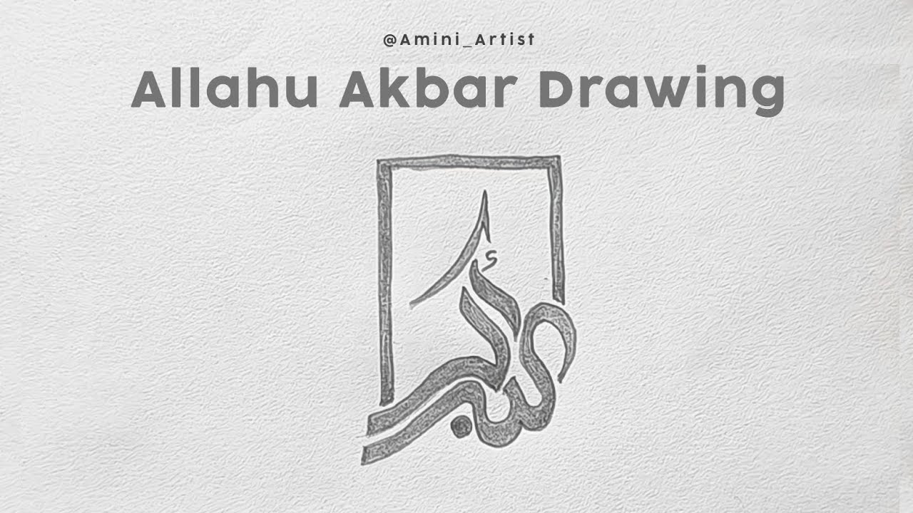 Allahu Akbar Drawing || Islamic Art' || pencil ️ Drawing - YouTube