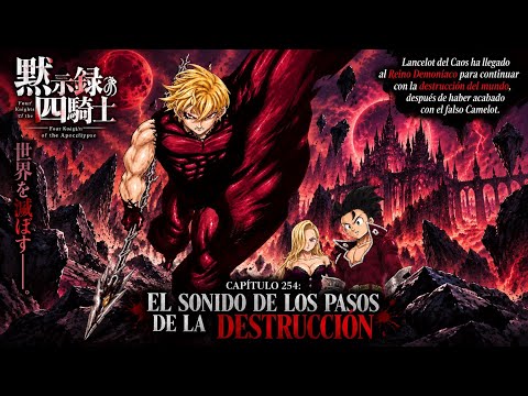 ¡Lancelot del Caos llega al Reino Demoníaco! Zeldris está en peligro | 4KOA Capítulo 254
