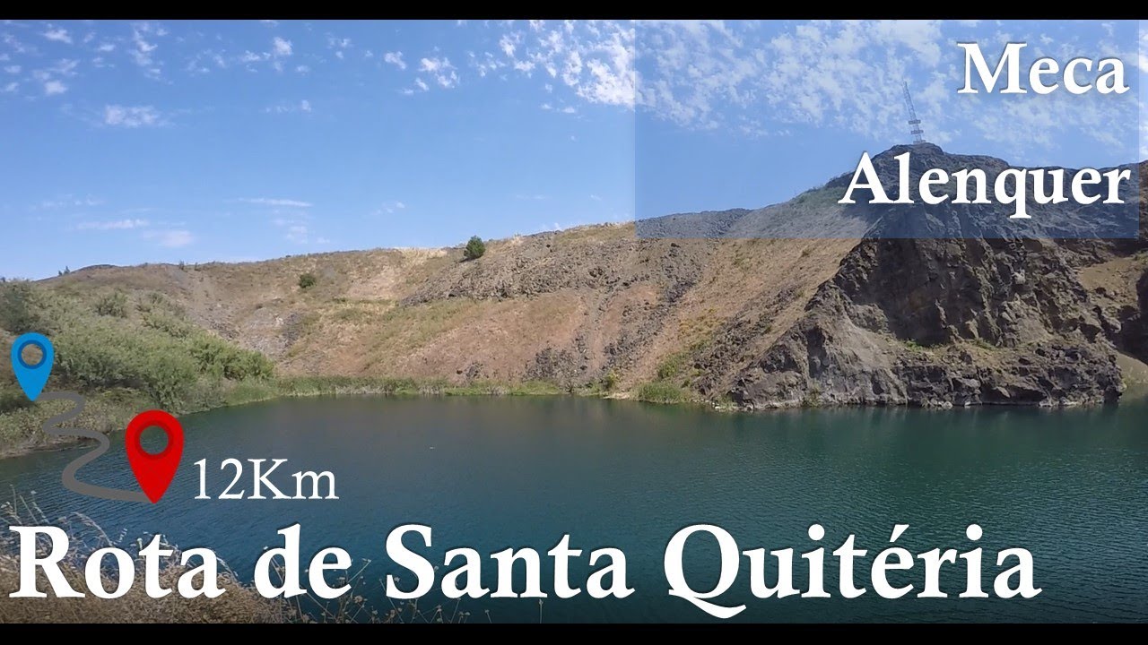 Rota de Santa Quitéria - Meca, Alenquer - YouTube