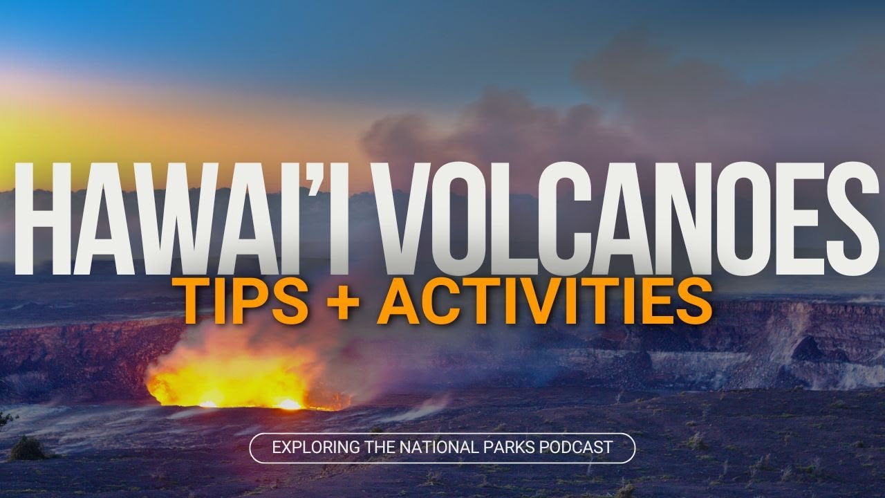 88: Exploring Hawai'i Volcanoes National Park: Best Tips + Activities ...