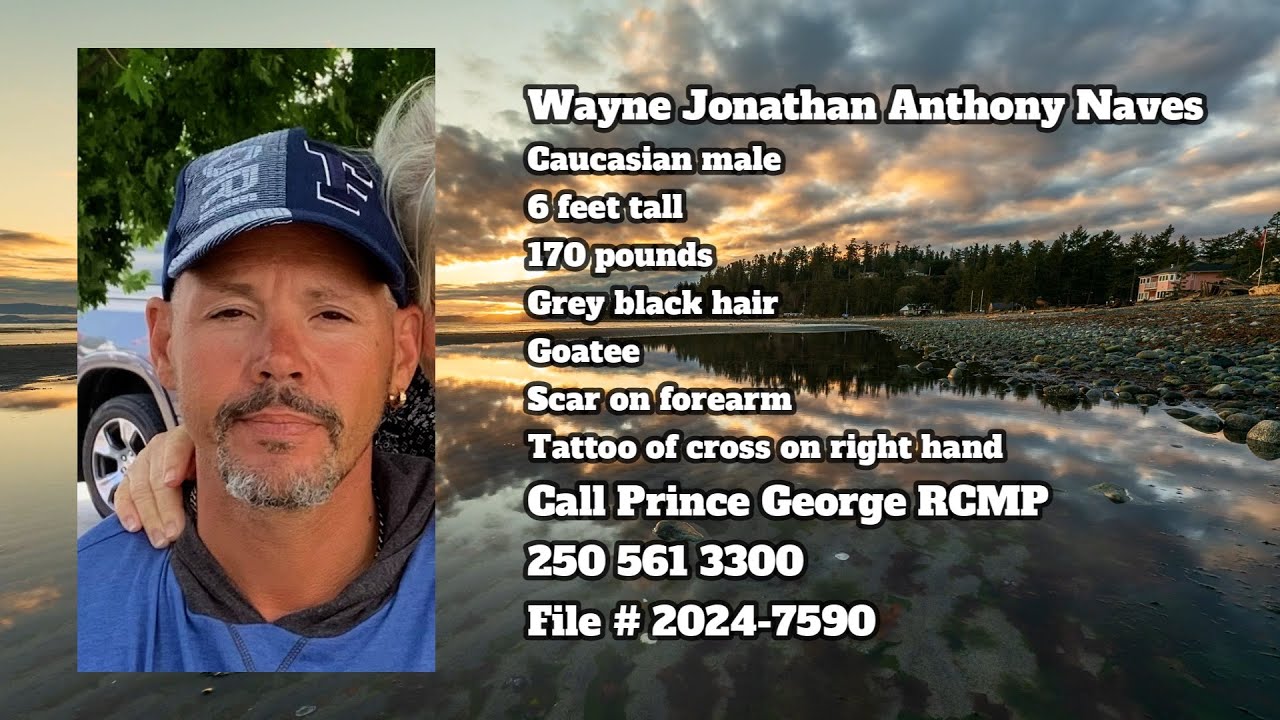 MISSING IN BC...Wayne Jonathan Anthony Naves - YouTube