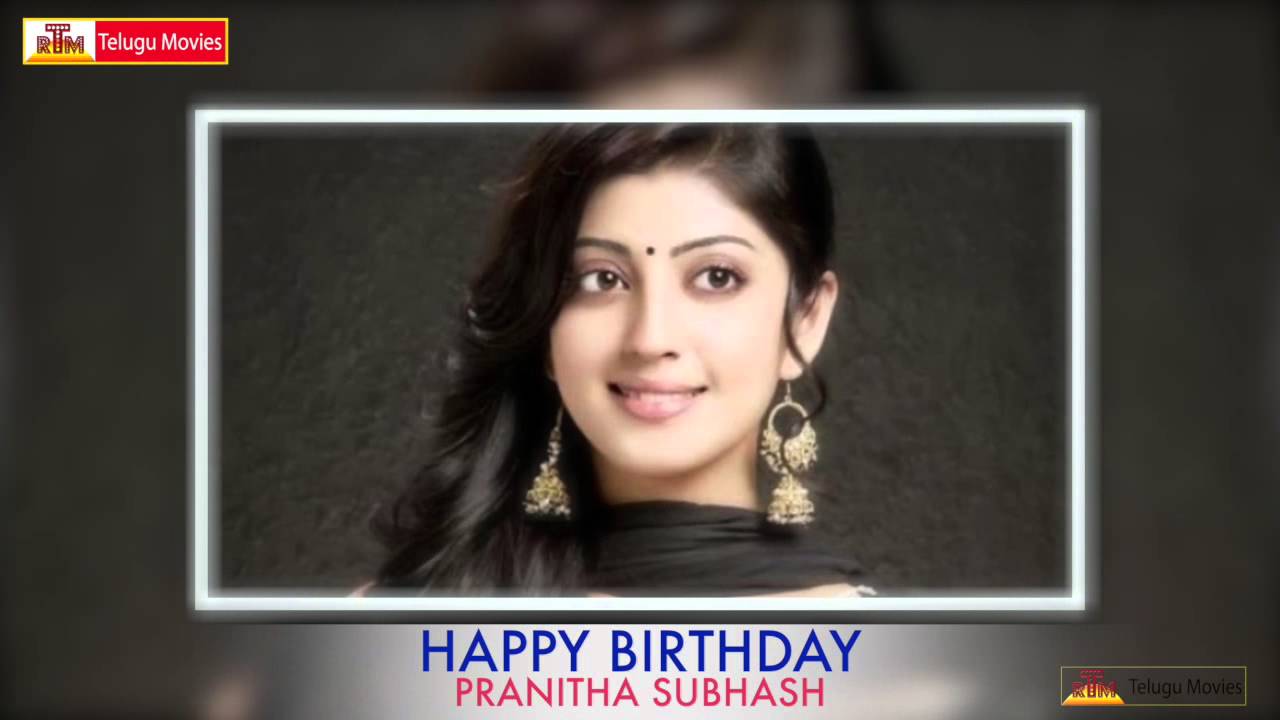 Beautiful Actress Pranitha Subhash a very happy birthday (HD) - YouTube