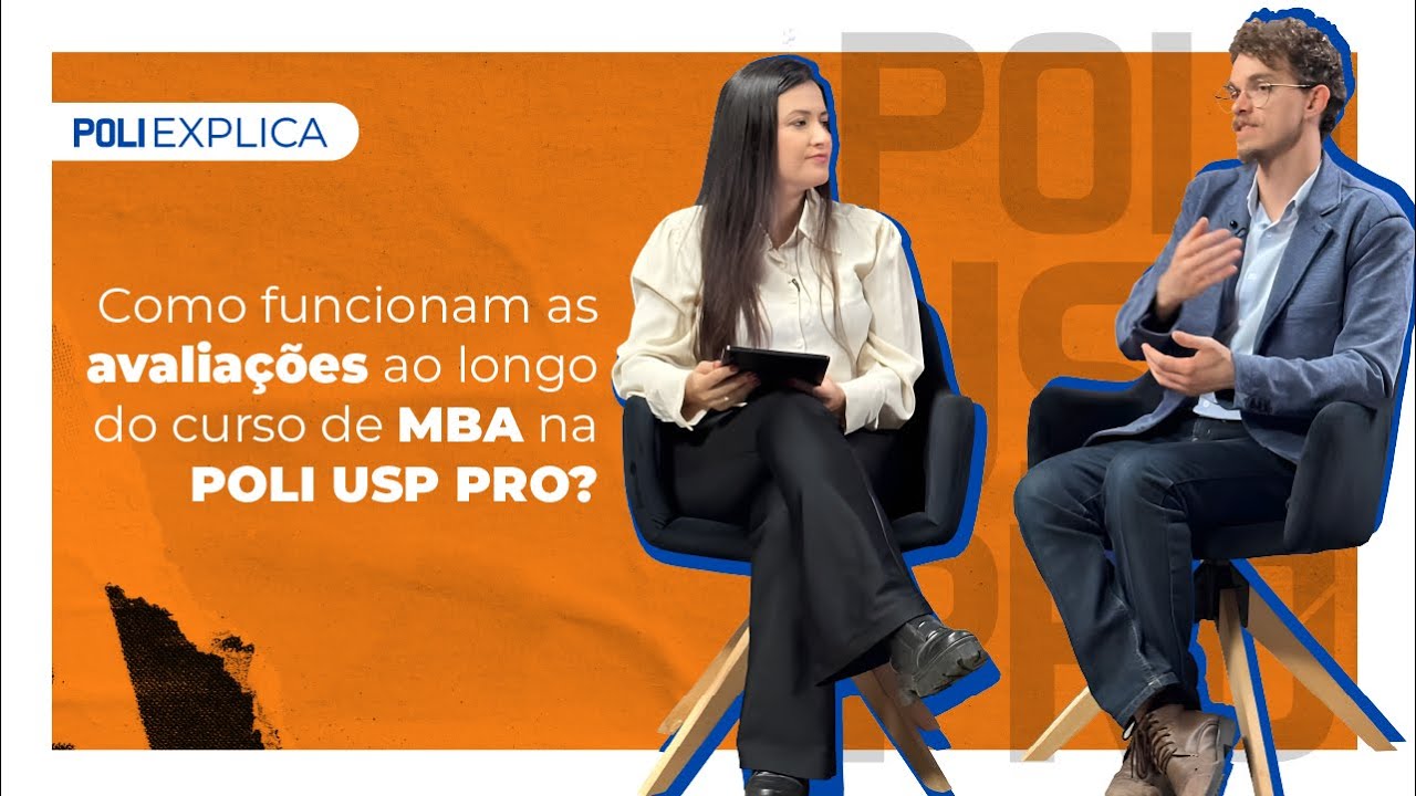 Como funcionam as avaliações ao longo do curso de MBA na POLI USP PRO ...