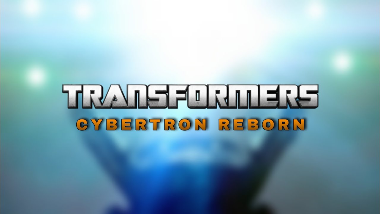 TRANSFORMERS: Cybertron reborn | Анонс | stop motion fan movie - YouTube