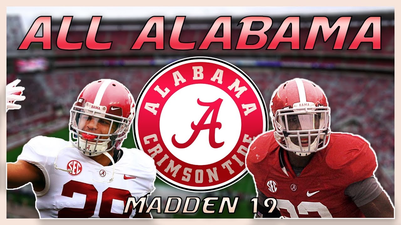 Madden 19 | All Alabama Simulation: Only a QB Away from Greatness - YouTube