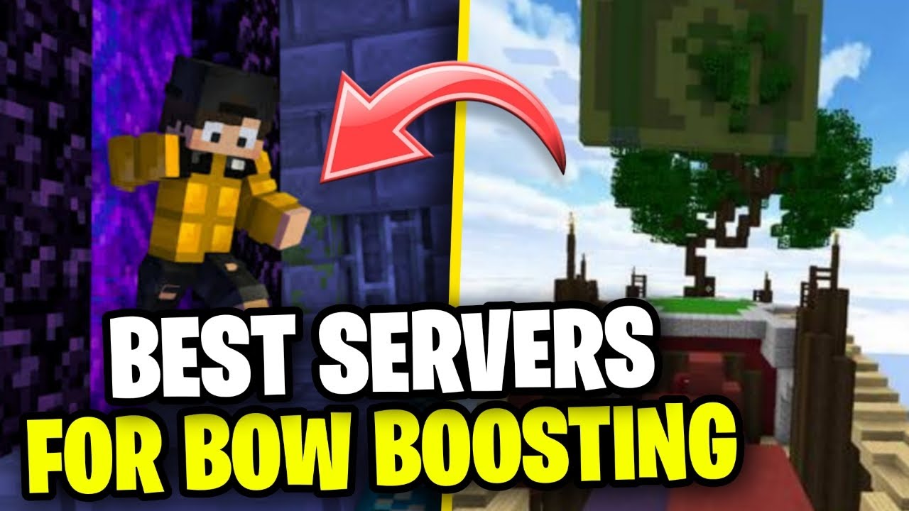 3 BEST MINECRAFT SERVERS FOR BOW BOOSTING! (1080P HD) - YouTube