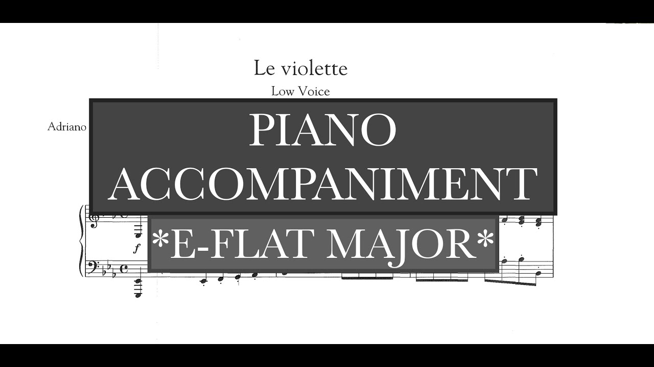 Le Violette (A. Scarlatti) Eb/E Flat Major Piano Accompaniment and ...