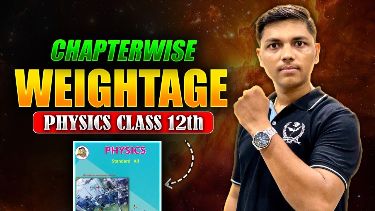 ChapterWise Complete Weightage of Physics 12th Standard #niephysics ...