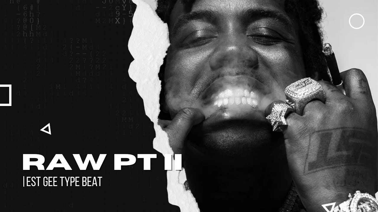 [FREE] ♪ EST Gee Type Beat - "Raw Pt II" | EST Gee Type Beat 2023 [prod ...