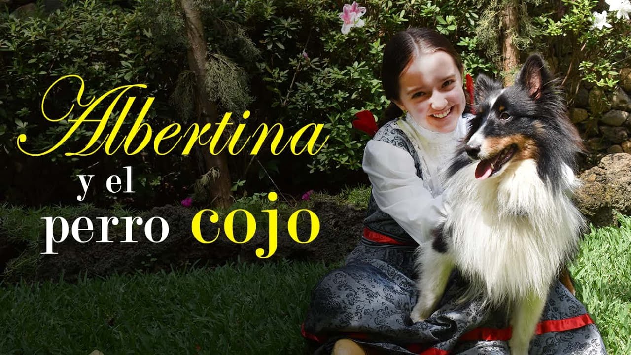 Albertina y el perro cojo - YouTube