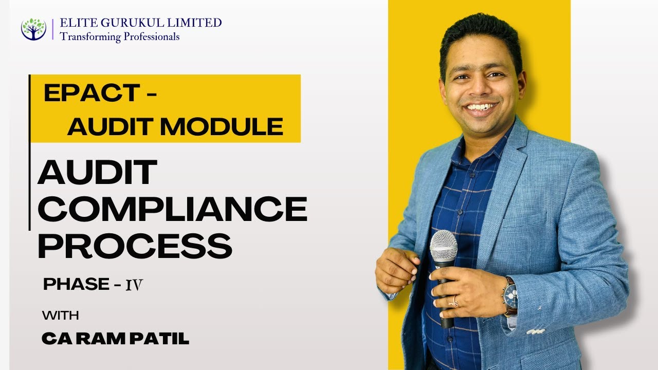 EPACT - Lecture - 4 | Audit compliance Process | | Phase - 4 | Audit ...