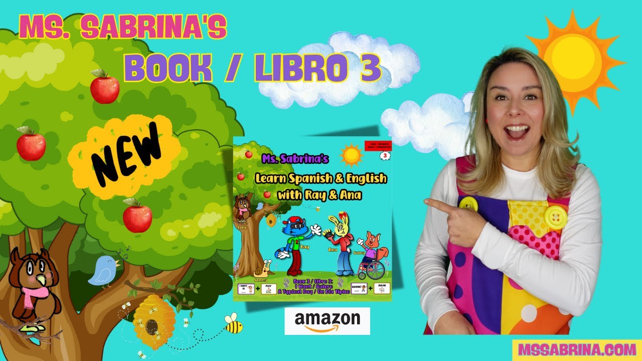 New Book Alert! Ms. Sabrina's Learn Spanish & English with Ray and Ana ...