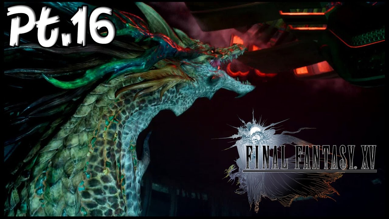 Final Fantasy XV Walkthrough [Chapter 8] Part 16 - Costlemark Tower ...