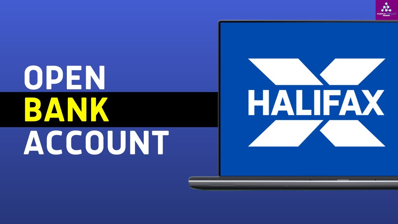 How To Open Halifax Bank Online Account | Sign Up Halifax Bank Account ...