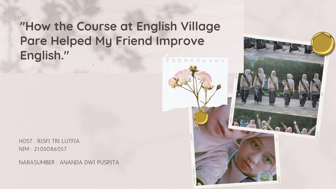 How the Course at English Village Pare Help My Friends Improve English ...