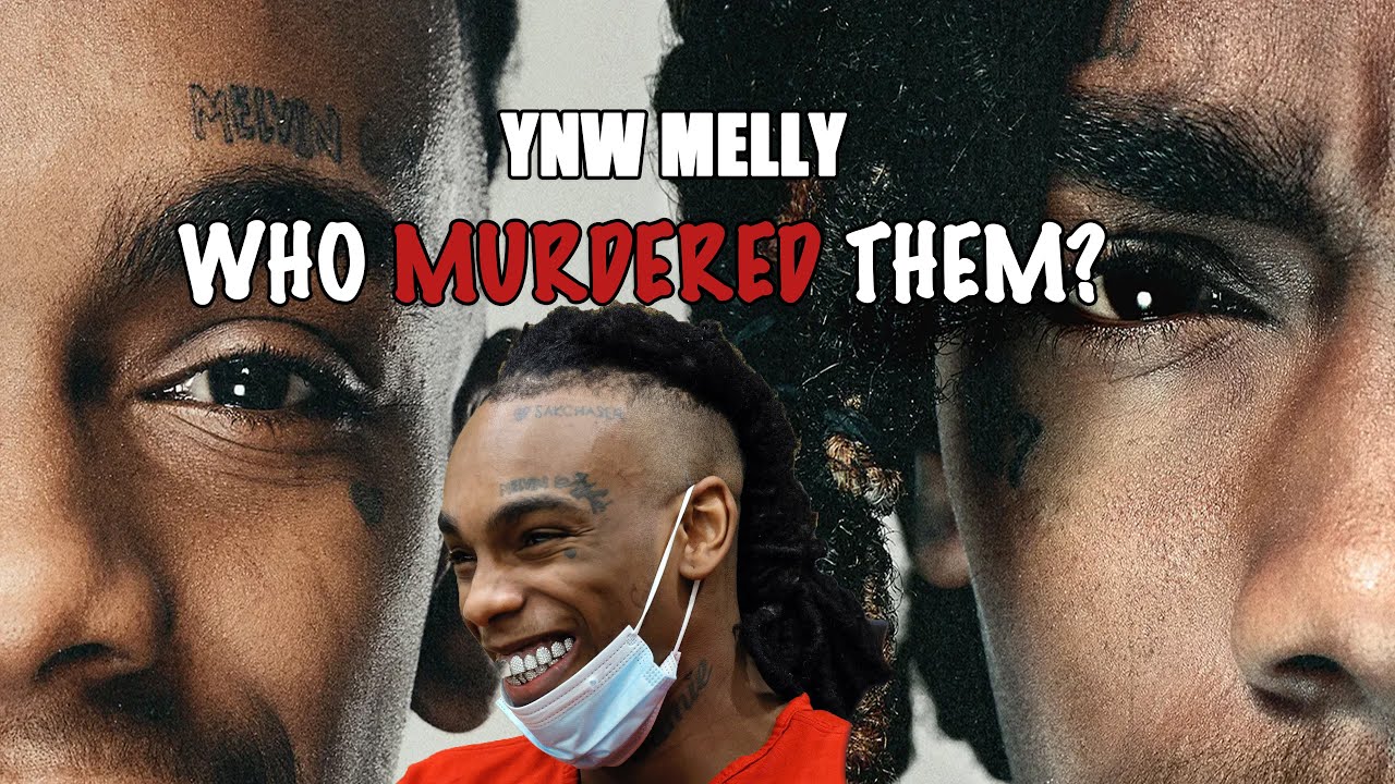 Did YNW Melly Kill His Best Friends? - YouTube