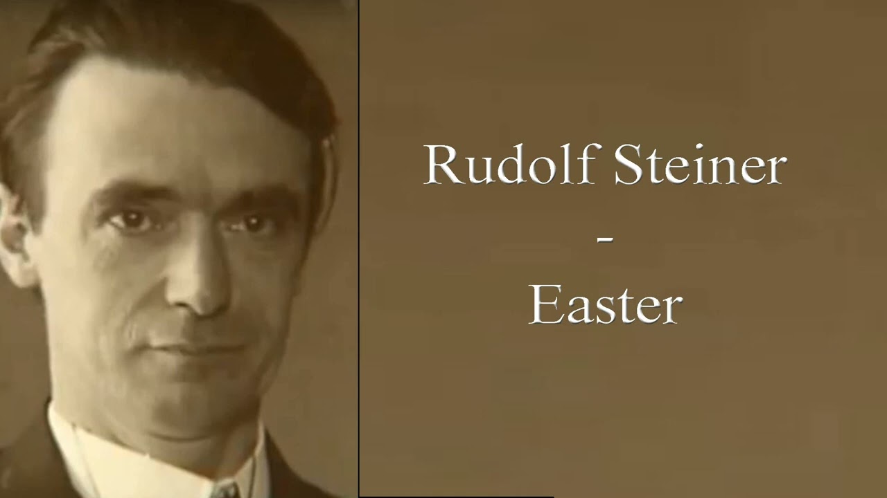 Easter by Rudolf Steiner - YouTube