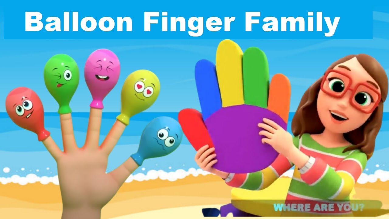 Balloon Finger Family Songs || Daddy Finger where are you? - YouTube