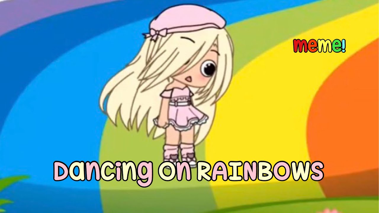 Dancing on the rainbow! (Gacha Life) - YouTube