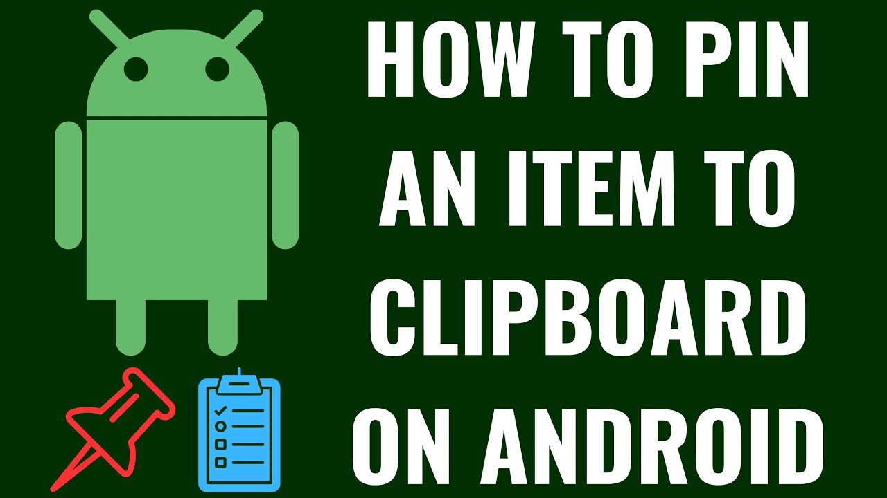 How to Pin an Item to Clipboard on Android - YouTube