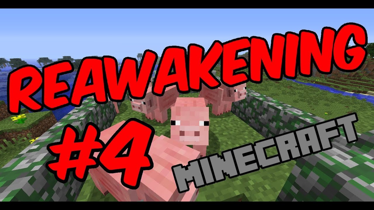 Minecraft The Reawakening Part 4-THE PIG ARMY BEGINS! - YouTube