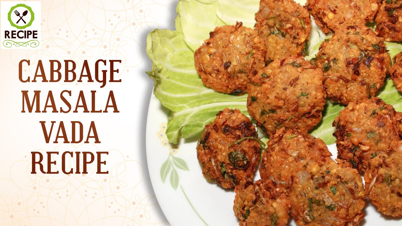 How To Make Cabbage Masala Vada | Aaha Emi Ruchi | Udaya Bhanu | Recipe ...