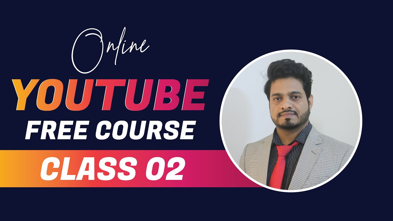 Free YouTube Course Class 02 Customize About Section - YouTube