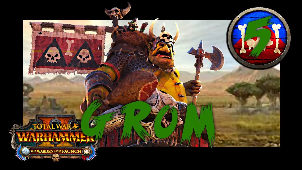 Total War: Warhammer 2 Grom Vortex #5 "Trixy Knife Ears" - YouTube