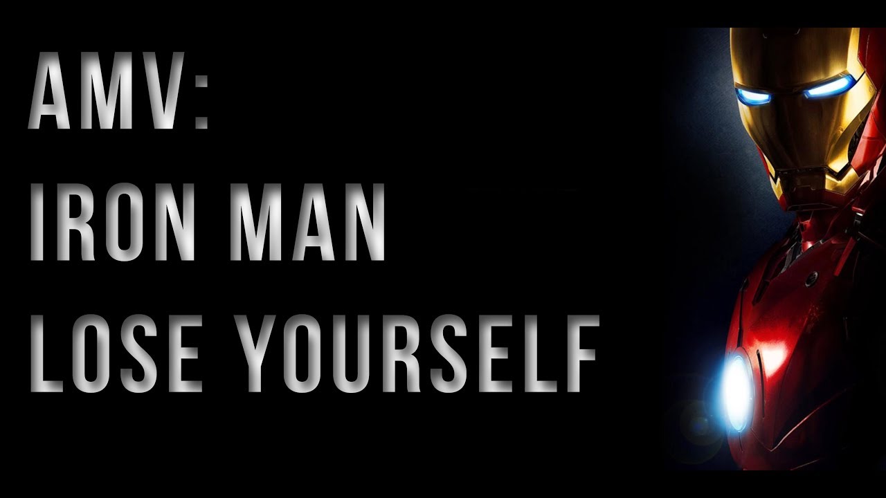 AMV: Iron Man - Lose Yourself - YouTube