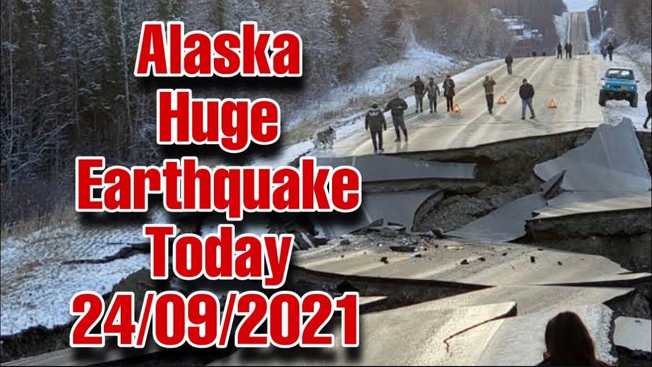 24/9 Huge Earthquake Jolts Alaska Today | Alaska Earthquake Today - YouTube