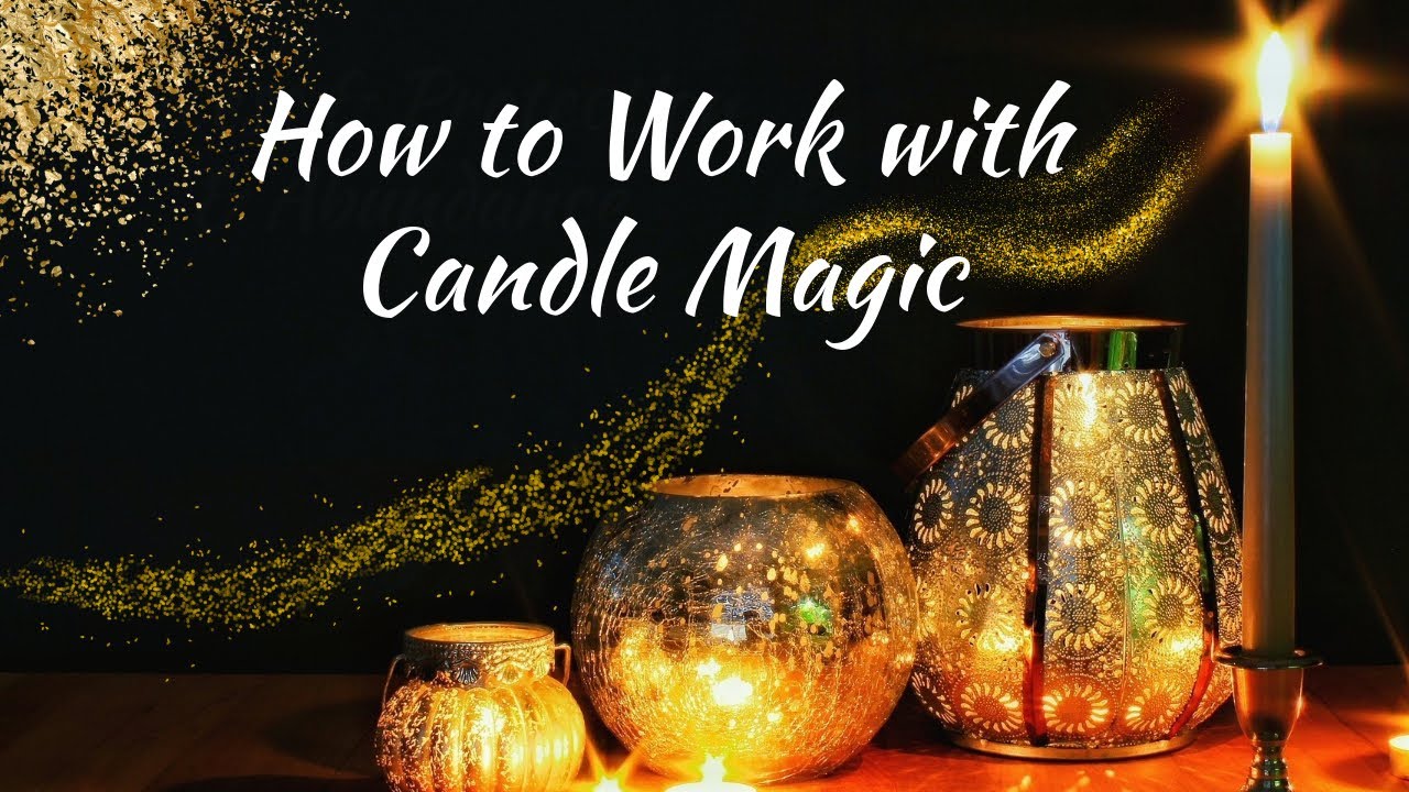 How to Work with Candle Magic in Witchcraft - YouTube