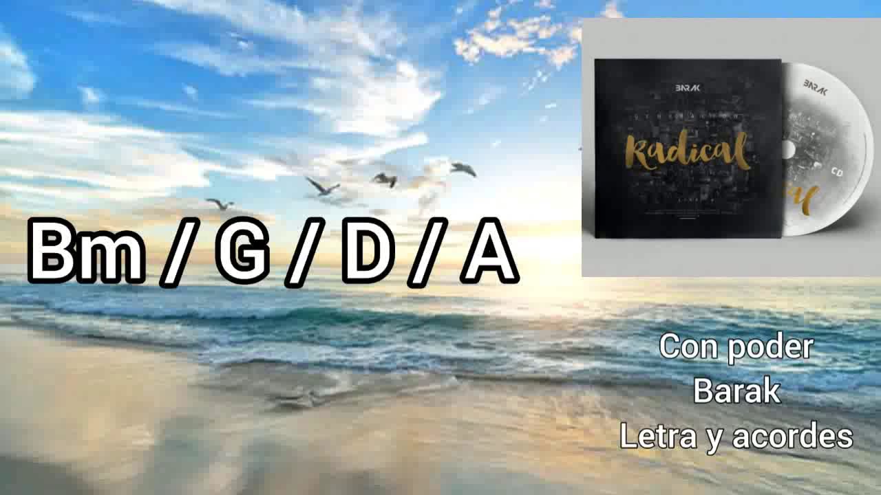 CON PODER - CON LETRA Y ACORDES | Barak Radical Live - YouTube