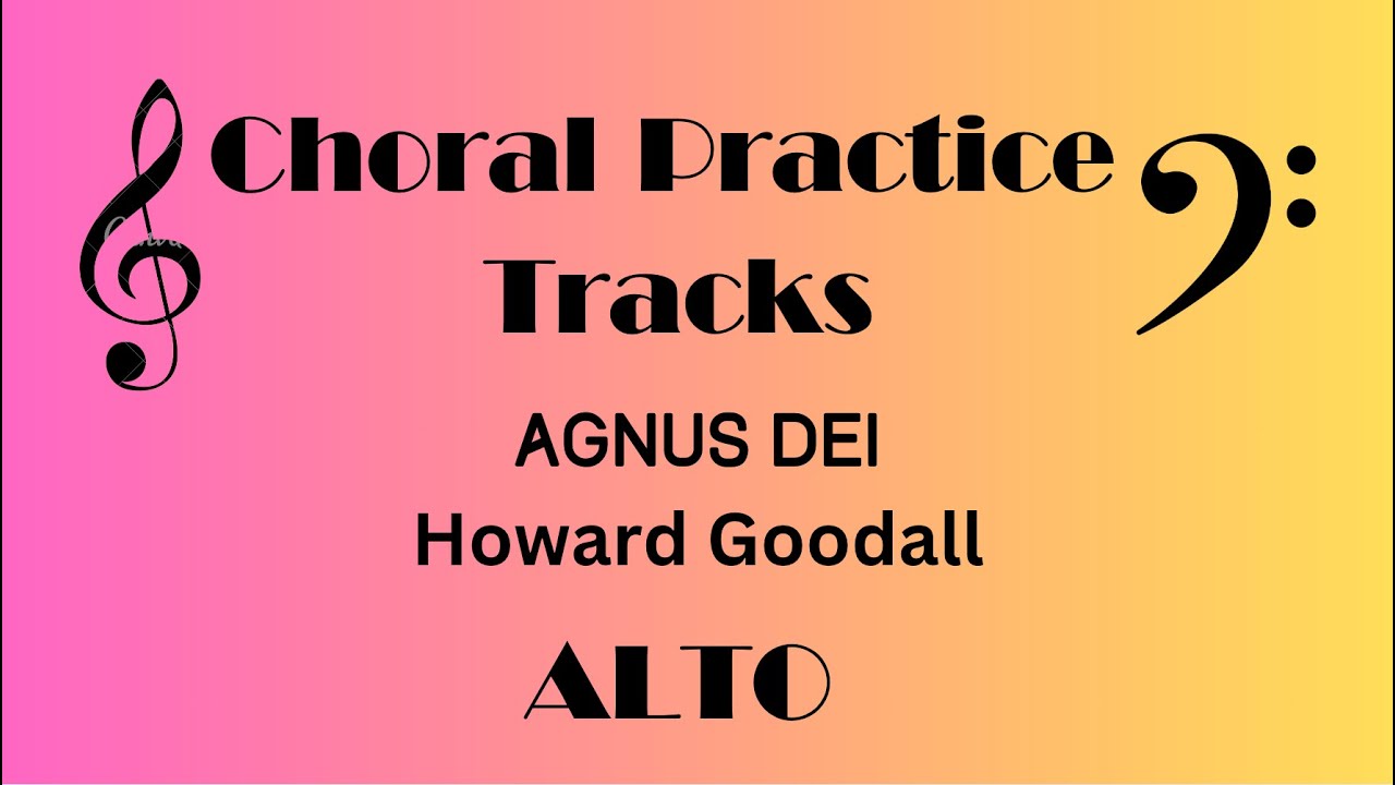 Agnus Dei | ALTO Practice Track | Howard Goodall - YouTube