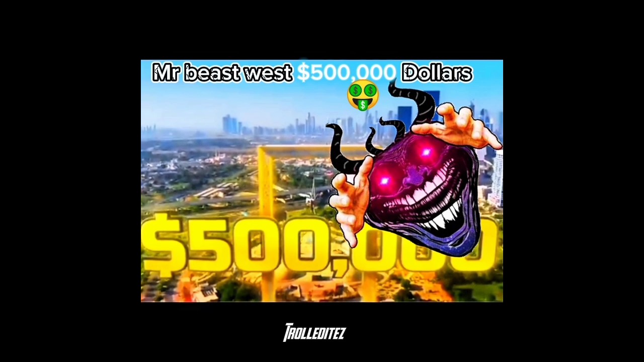 Mr beast west money #troll #mrbeast #money #shortsfeed #trollface # ...