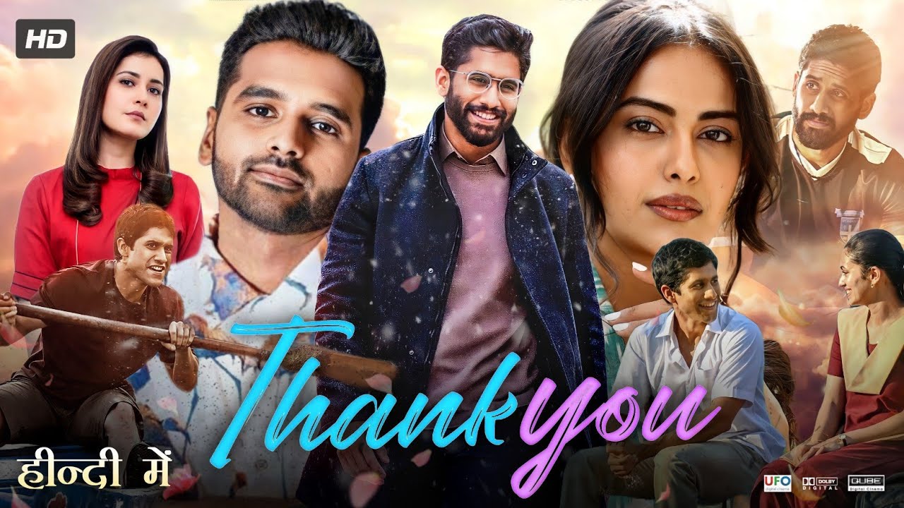 Thank You Full Movie In Hindi 2022 | Naga Chaitanya | Rashi Khanna ...