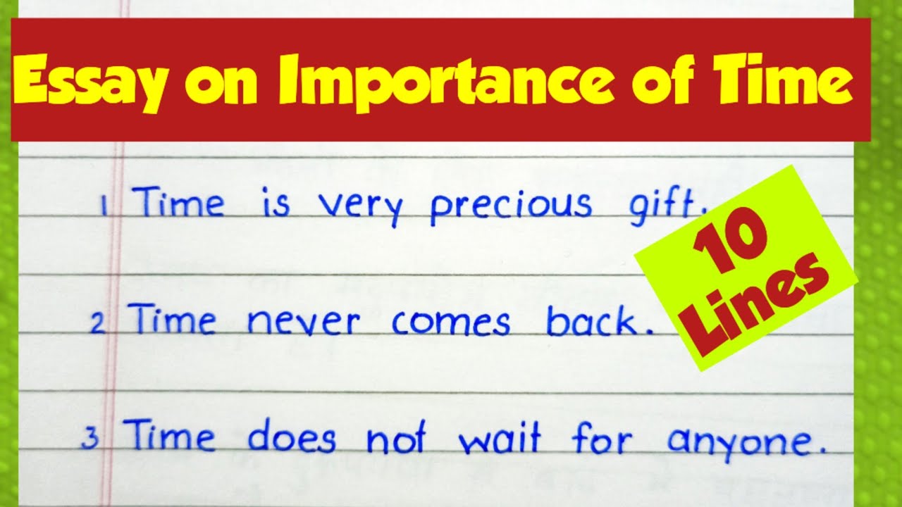how to write an essay on Importance of Time|value of time essay ...