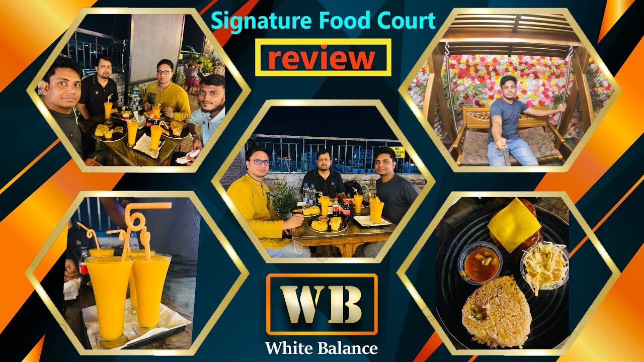 Signature Food Court Review | Food Court | Mirpur 12 Food Court | Food ...