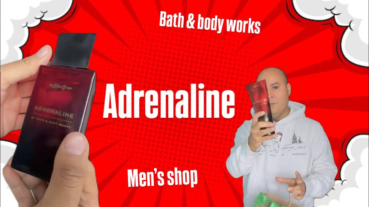 Adrenaline by men´s shop at bath and body works - YouTube