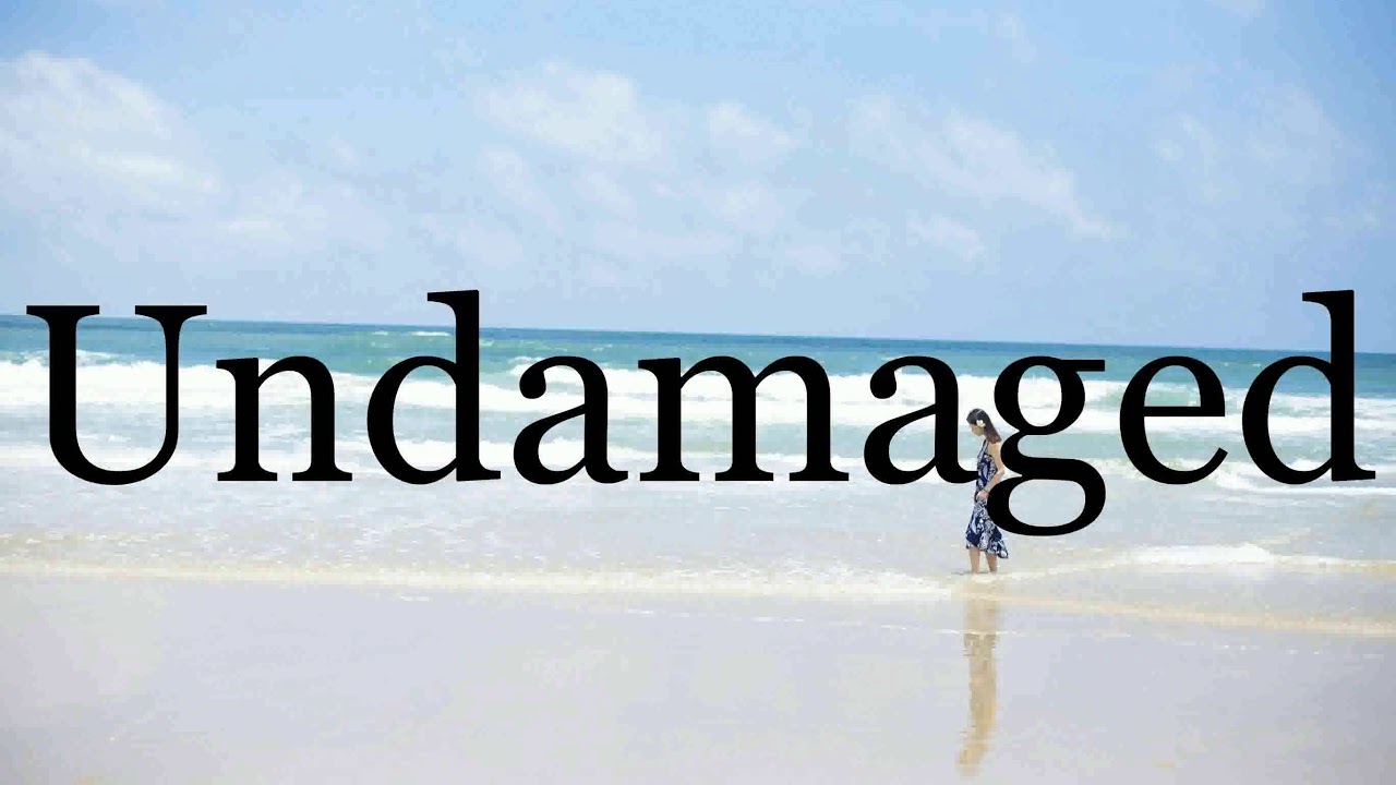 How To Pronounce Undamaged🌈🌈🌈🌈🌈🌈Pronunciation Of Undamaged - YouTube