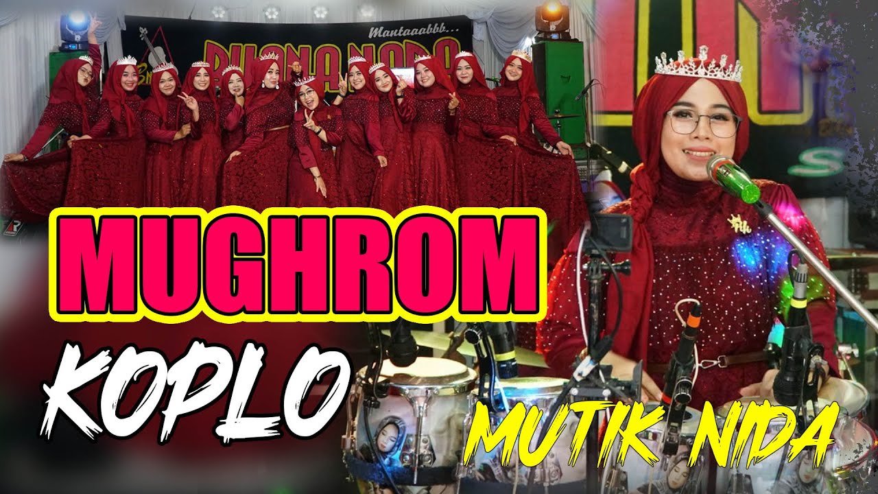 MUTIK NIDA TERBARU..! MUGHROM KOPLO full HOUS LIVE NALUMSARI JEPARA ...